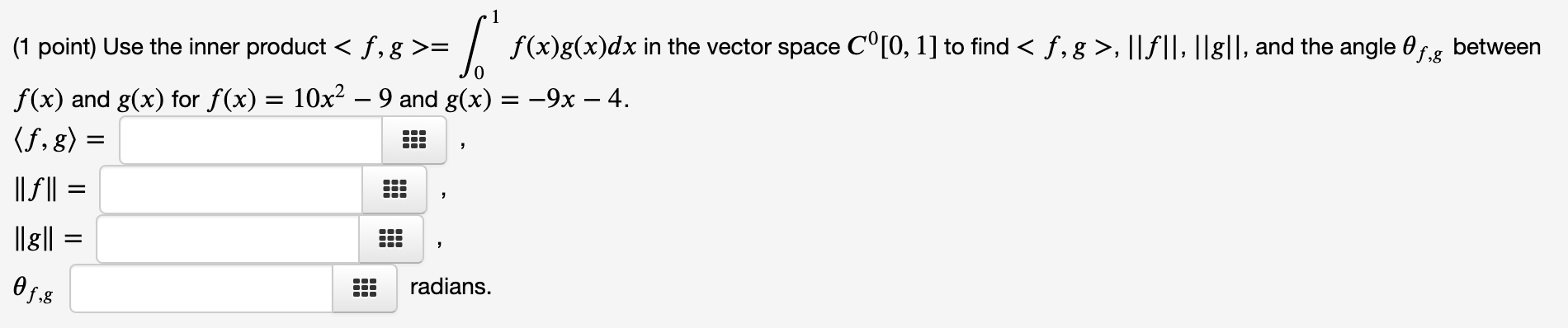 Solved (1 point) Use the inner product = f(x)g(x)dx in | Chegg.com