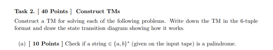 Solved Task 2. ( 40 Points ] Construct TMs Construct a TM | Chegg.com