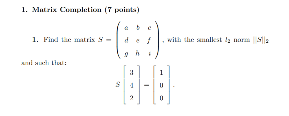 Solved 1. Matrix Completion (7 points) a b с 1. Find the | Chegg.com