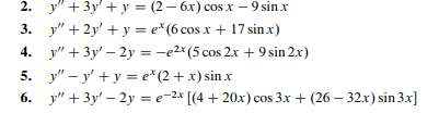 Solved 2. y' + 3y + y = (2-6x) cos X - 9 sinx 3. y" + 2y' + | Chegg.com