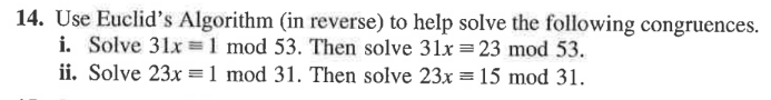 Solved 14. Use Euclid's Algorithm (in reverse) to help solve | Chegg.com