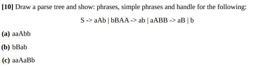 Solved [10] Draw a parse tree and show: phrases, simple | Chegg.com
