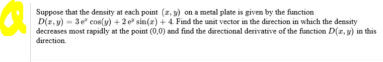 Solved Suppose that the density at each point (2, y) on a | Chegg.com