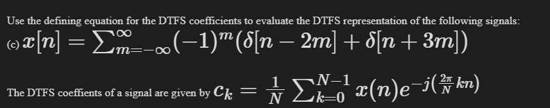 Solved Use the defining equation for the DTFS coefficients | Chegg.com