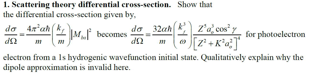 Solved 1. Scattering theory differential cross-section. Show | Chegg.com