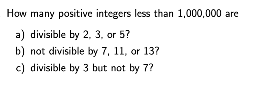 Solved How many positive integers less than 1,000,000 are a) | Chegg.com