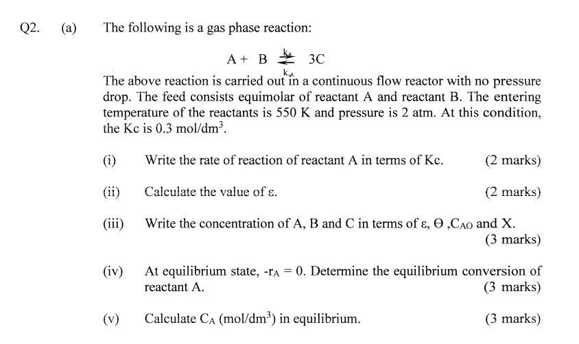 Solved The following is a gas phase reaction: A+BkAkΔ3C The | Chegg.com