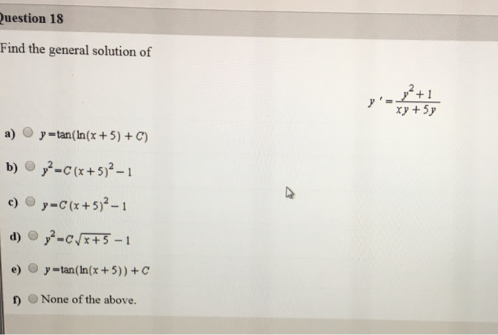 Solved Find the general solution of y' = y^2 + 1/xy + 5y | Chegg.com