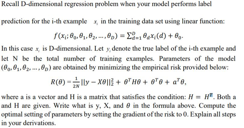 Theta is a Dx1 matrix and X is a NxD matrix. The sum | Chegg.com