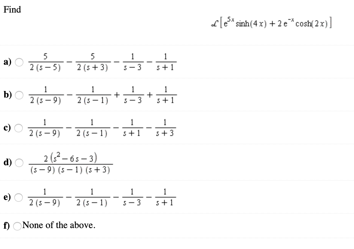 Solved Give the Laplace transform for f (x)=4 x sin(3x) – 2x | Chegg.com