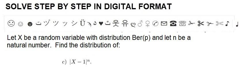 Solved SOLVE STEP BY STEP IN DIGITAL FORMAT Let X be a | Chegg.com