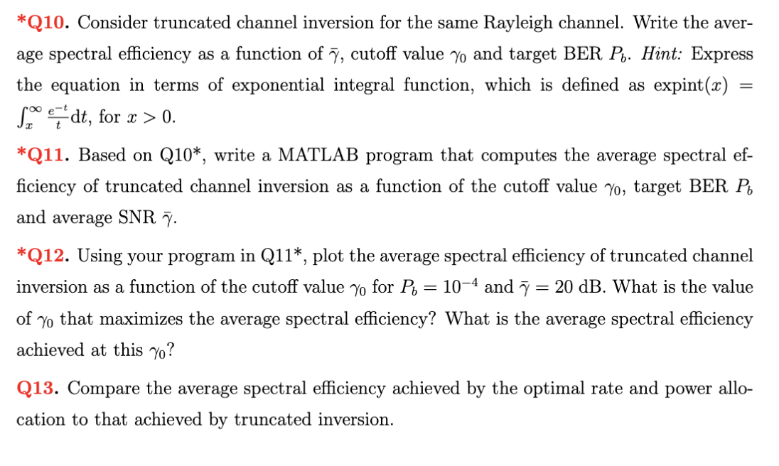 Solved *Q10. Consider truncated channel inversion for the | Chegg.com