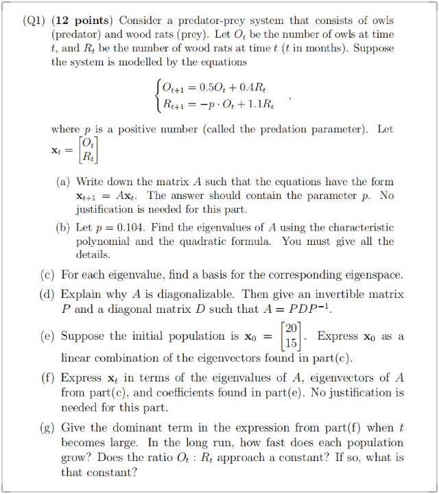 Solved (Q1) (12 points) Consider a predator-prey system that | Chegg.com Solved (Q1) (12 points) Consider a predator-prey system that | Chegg.com
