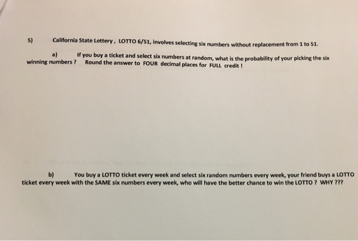 Solved 5) State Lottery, LOTTO 6/s1, involves selecting six | Chegg.com