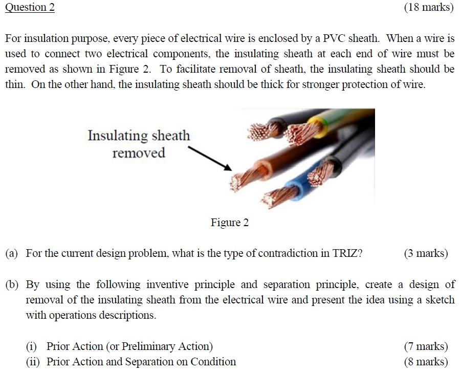 Question 2 (18 marks) For insulation purpose, every | Chegg.com
