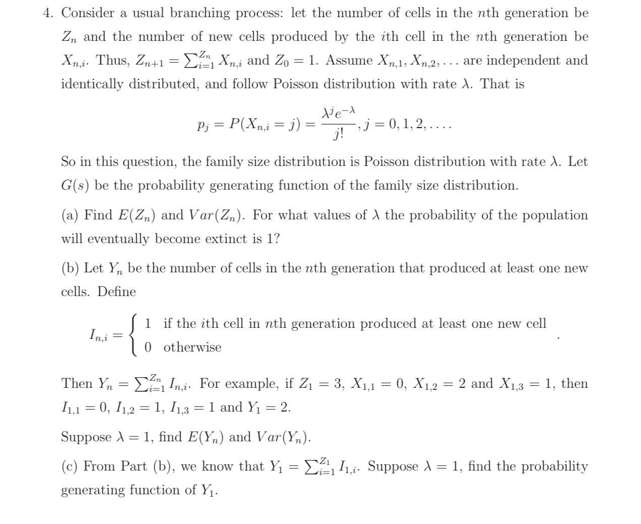Solved Consider a usual branching process: let the number of | Chegg.com