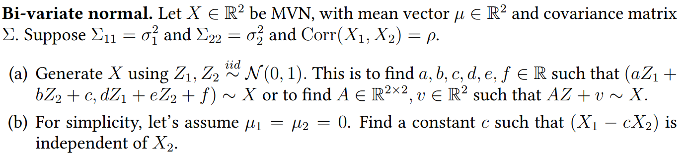 Bi-variate normal. Let X∈R2 be MVN, with mean vector | Chegg.com