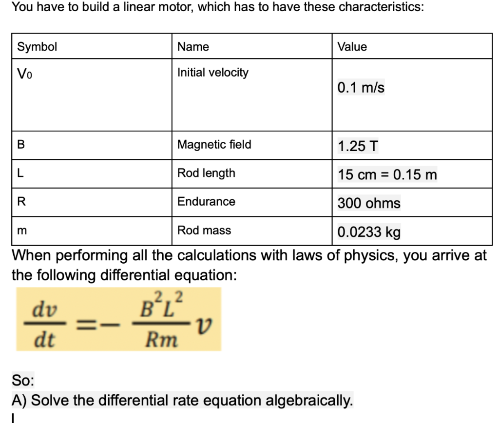 Solved You have to build a linear motor, which has to have | Chegg.com