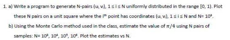 Solved Python must be used to complete the following and | Chegg.com