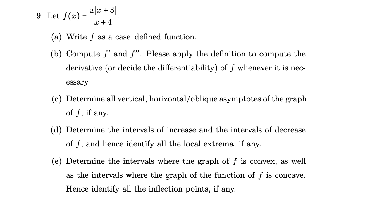 Solved + 3] 9. Let f(r) (a) Write f as a case-defined | Chegg.com