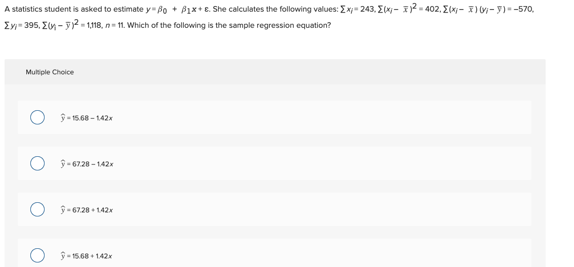Solved A statistics student is asked to estimate y=β0+β1x+ε. | Chegg.com