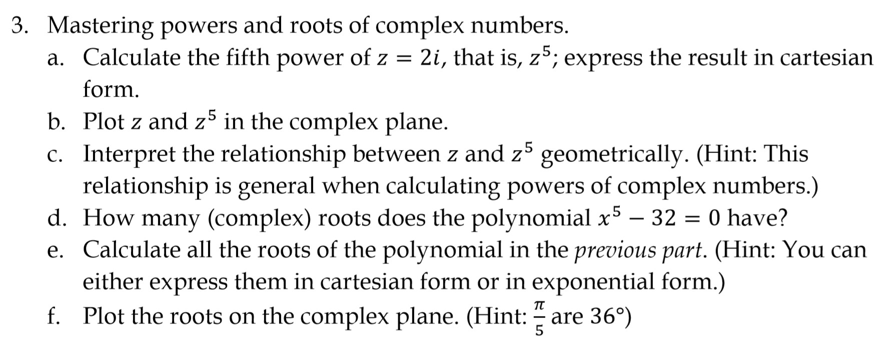 Solved: 3. Mastering Powers And Roots Of Complex Numbers. ... | Chegg.com