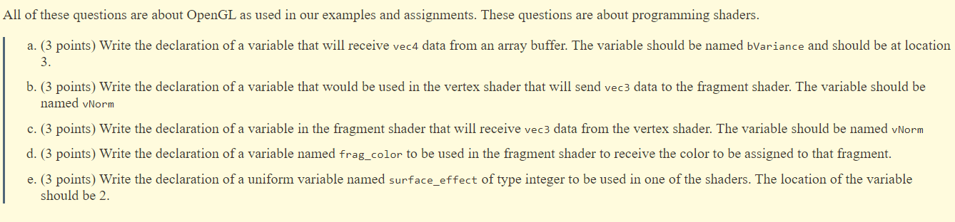 Solved All of these questions are about OpenGL as used in | Chegg.com