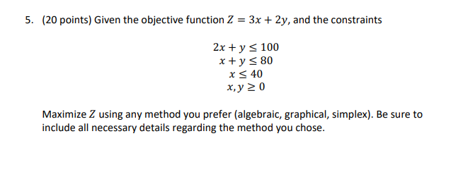 Solved 5 20 Points Given The Objective Function Z 3x 2y