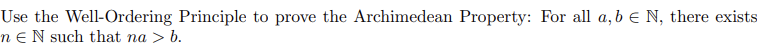 Solved Use the Well-Ordering Principle to prove the | Chegg.com