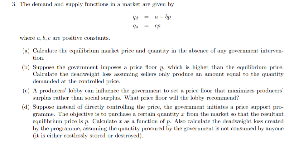 Solved The demand and supply functions in a market are given | Chegg.com