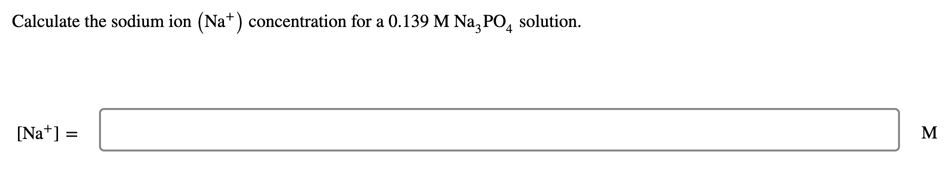 Solved Calculate the sodium ion (Na+)concentration for a | Chegg.com