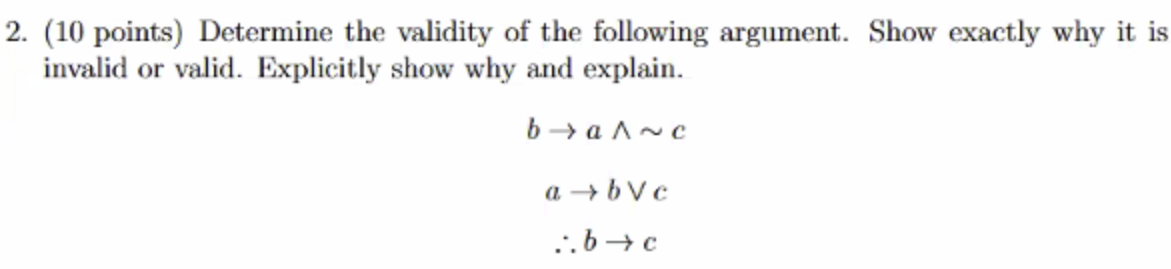 Solved (10 ﻿points) ﻿Determine the validity of the following | Chegg.com