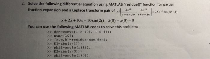Solved 2. Solve the following differential equation using | Chegg.com