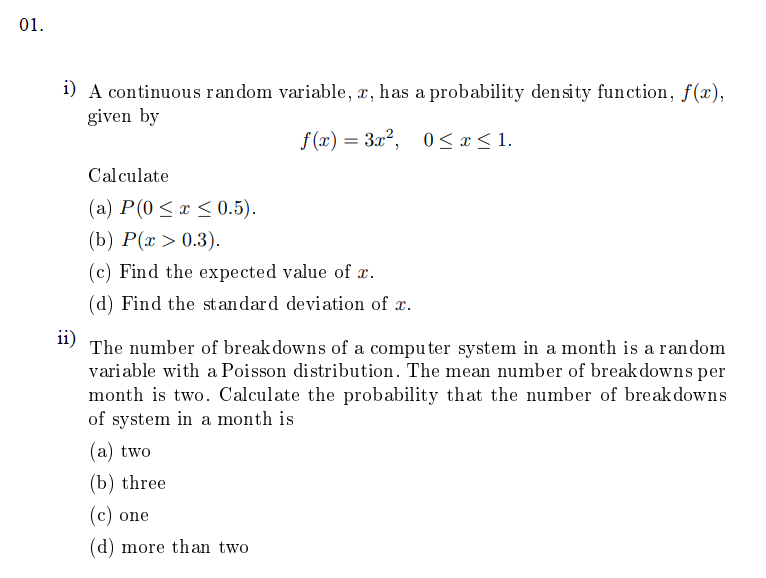 Solved i) A continuous random variable, x, has a probability | Chegg.com