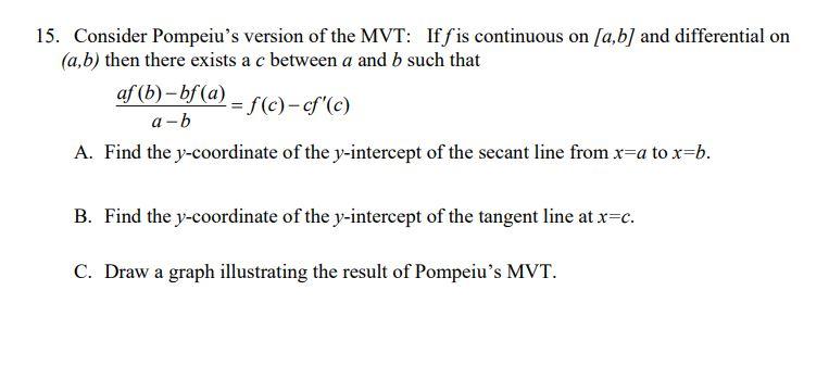 Solved 15. Consider Pompeiu's version of the MVT: Iffis | Chegg.com