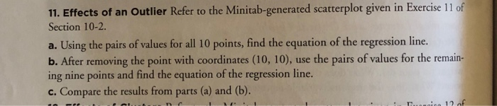 Solved 11. Effects of an Outlier Refer to the | Chegg.com