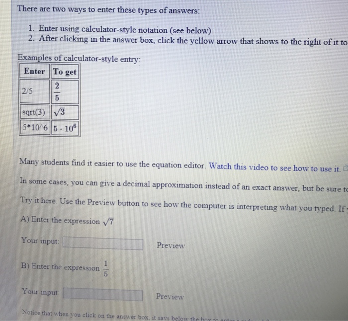 Solved There are two ways to enter these types of answers: | Chegg.com