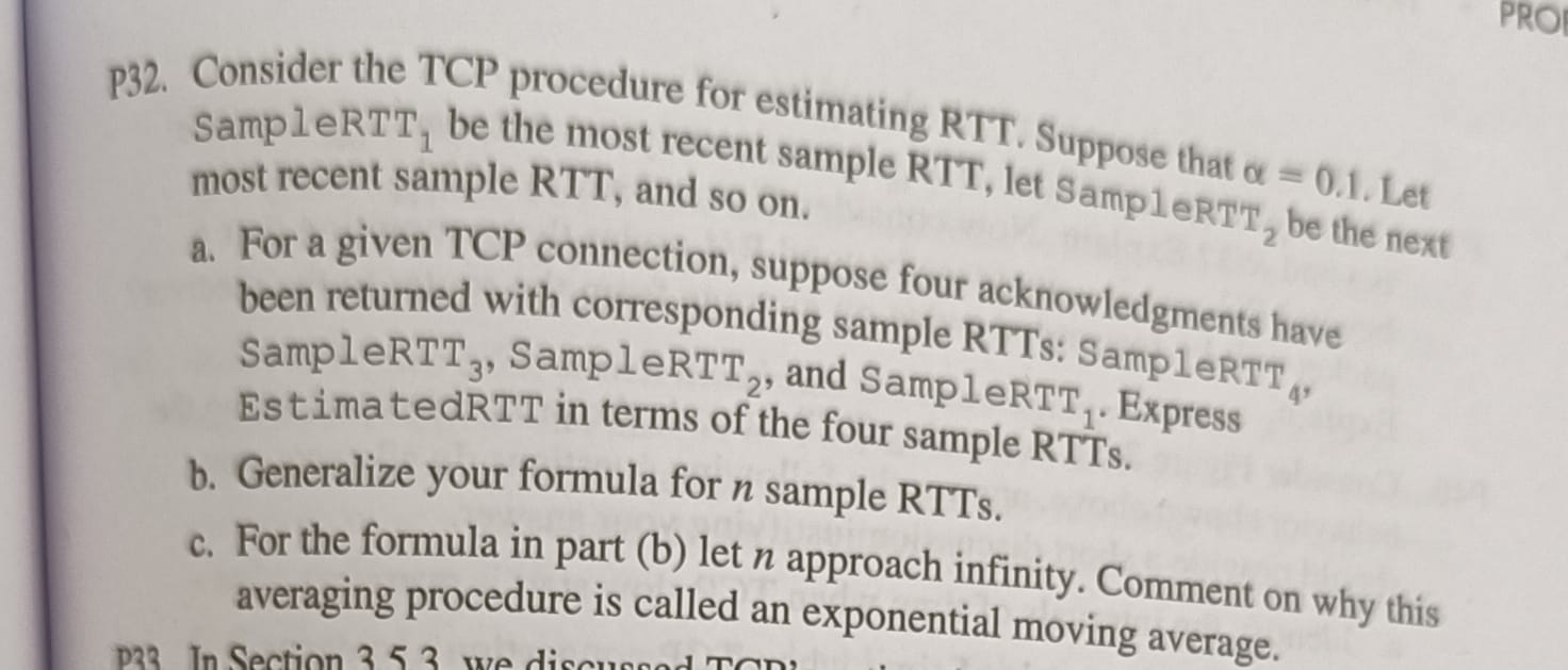 Solved P32. ﻿Consider the TCP ﻿procedure for estimating RTT. | Chegg.com