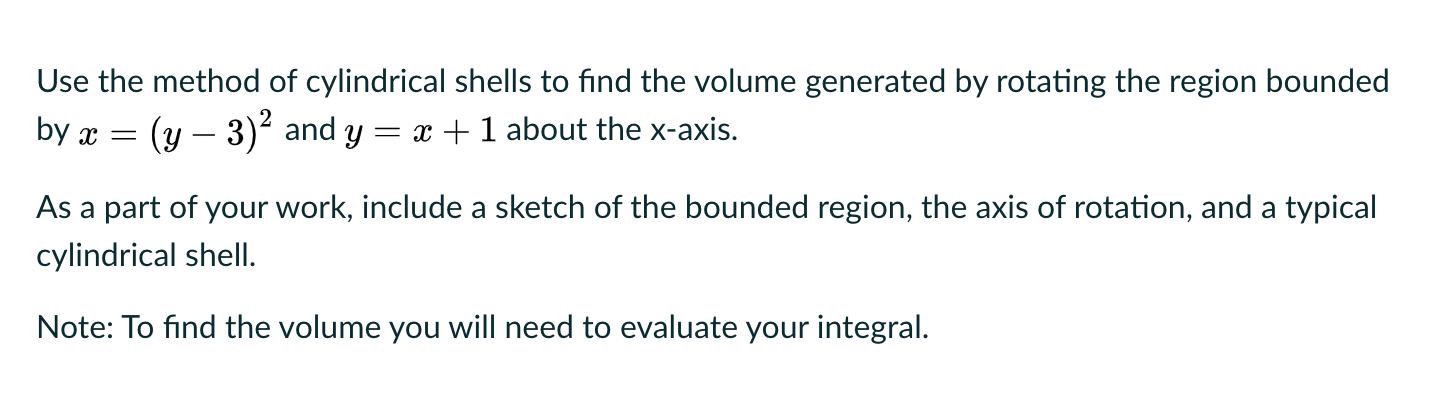 Solved Use the method of cylindrical shells to find the | Chegg.com