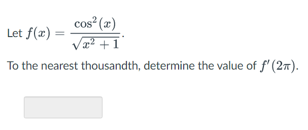 Solved Let f(x) = (cos^2(x))/sqrt(x^2+1). To the nearest | Chegg.com