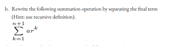 Solved b. Rewrite the following summation operation by | Chegg.com