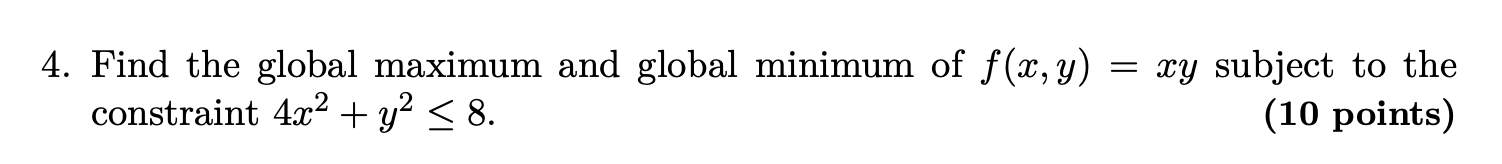 Solved 4. Find the global maximum and global minimum of | Chegg.com