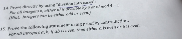 Solved 14. Prove directly by using "division into cases" For | Chegg.com