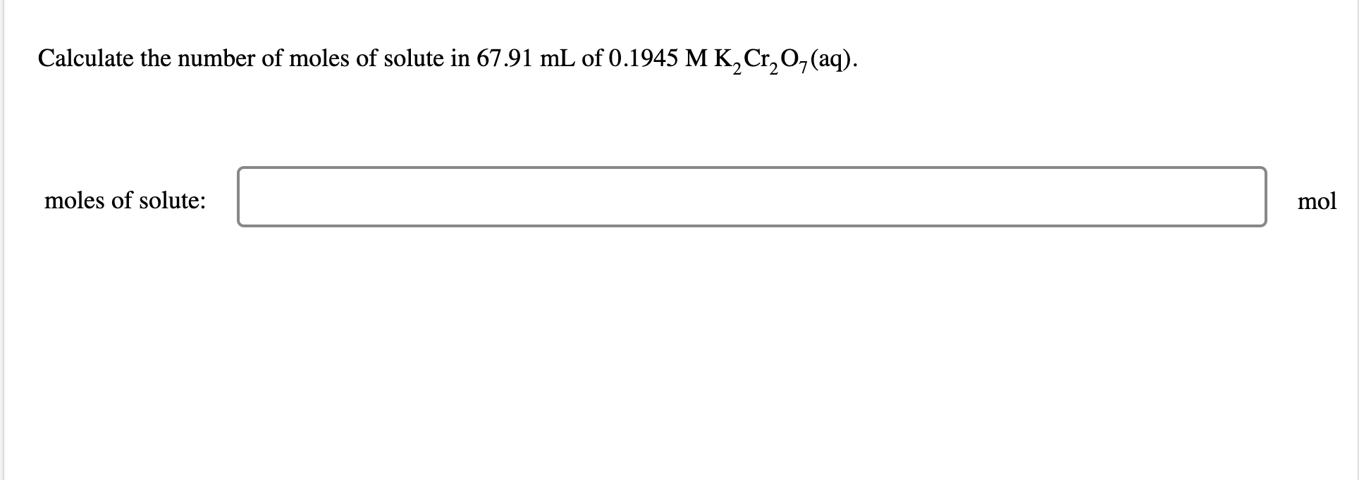 Solved Calculate The Number Of Moles Of Solute In 67 91 Ml