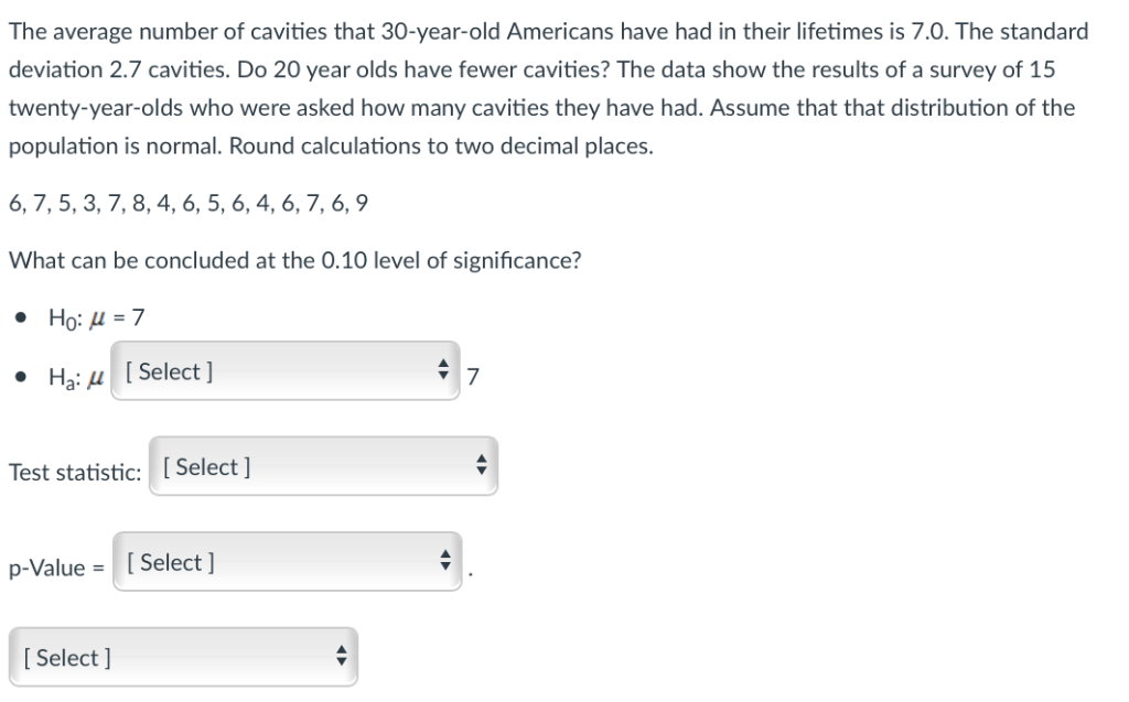 Solved The average number of cavities that 30-year-old | Chegg.com