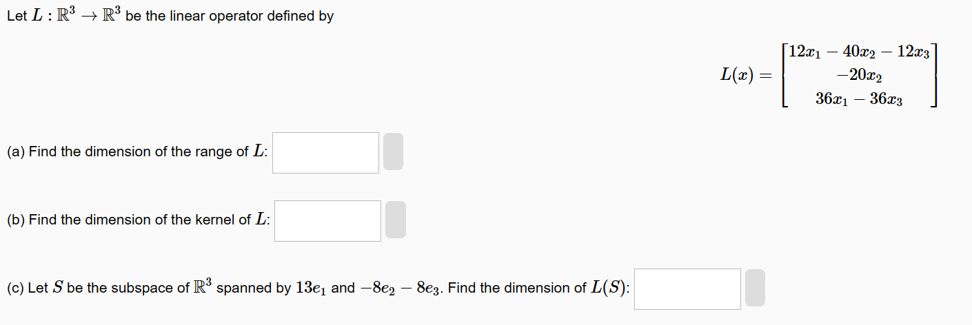 Solved Let L:R3→R3 ﻿be the linear operator defined | Chegg.com