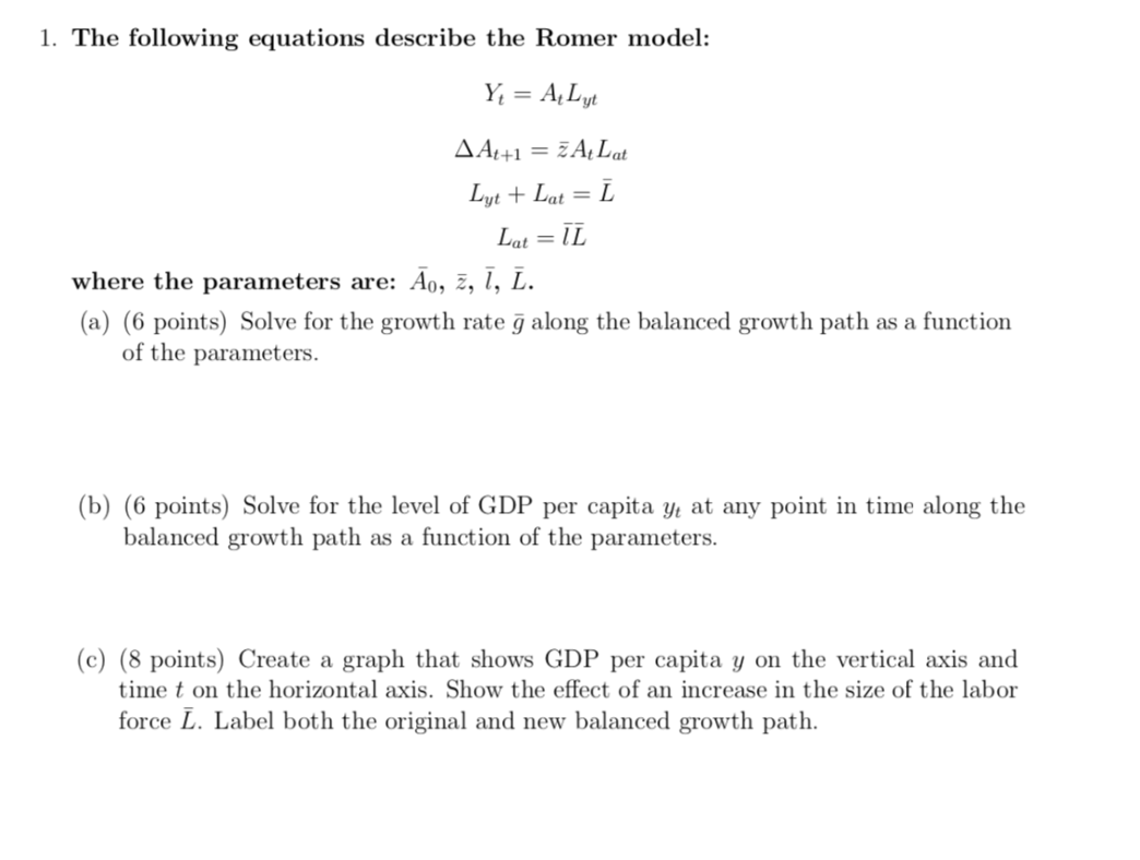Solved 1. The following equations describe the Romer model: | Chegg.com