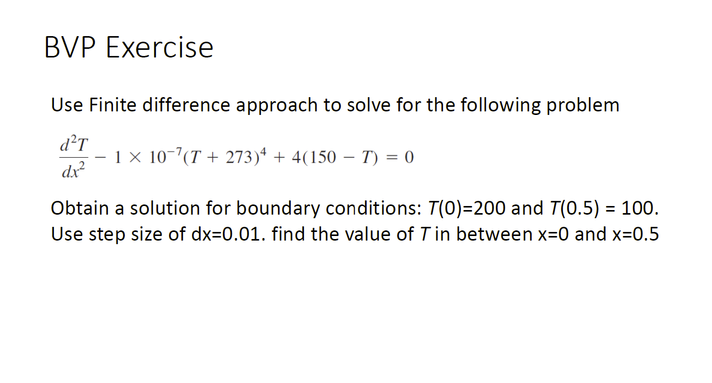 Solved Use Finite difference approach to solve for the | Chegg.com