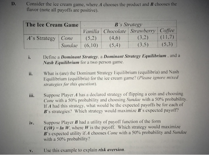 Solved D. Consider the ice cream game, where A chooses the | Chegg.com