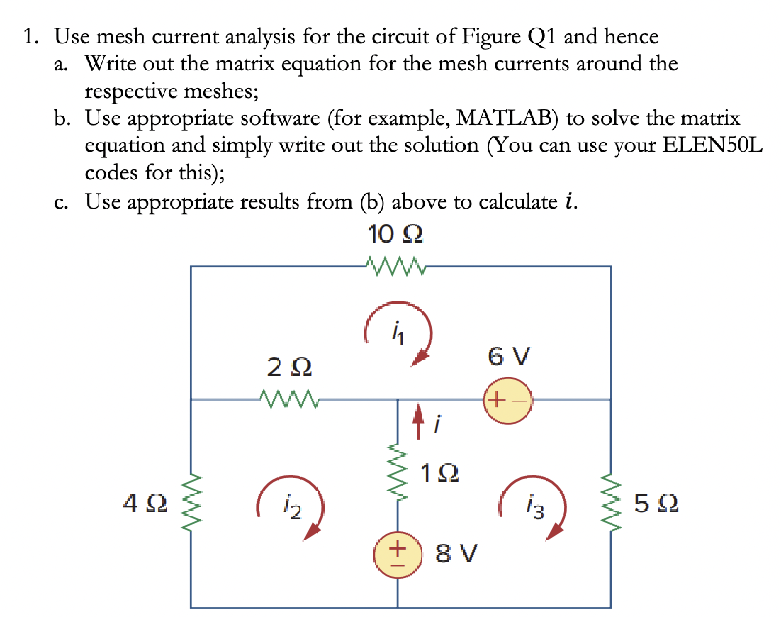 Solved 1. Use mesh current analysis for the circuit of | Chegg.com